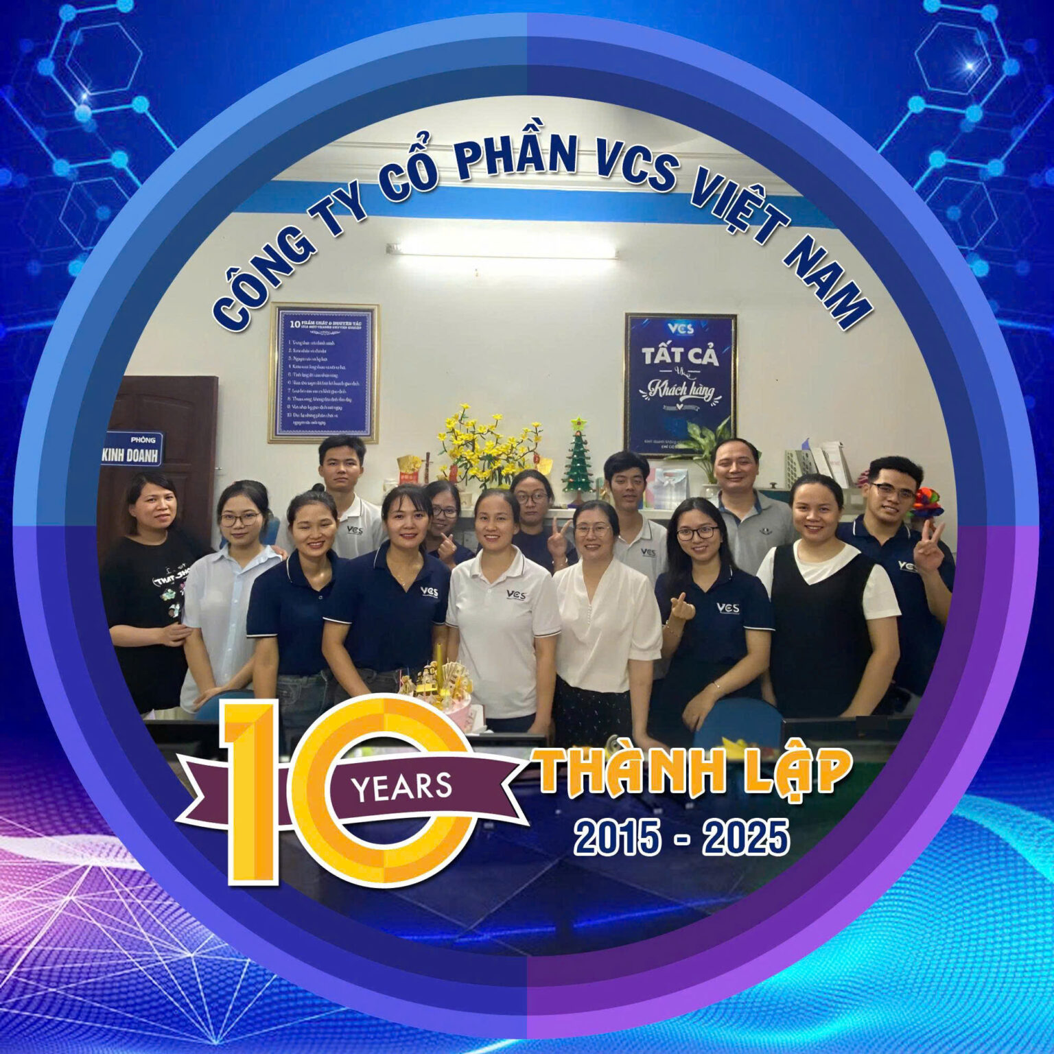 KỶ NIỆM 10 NĂM THÀNH LẬP CÔNG TY CỔ PHẦN VCS VIỆT NAM (2015 – 2025)